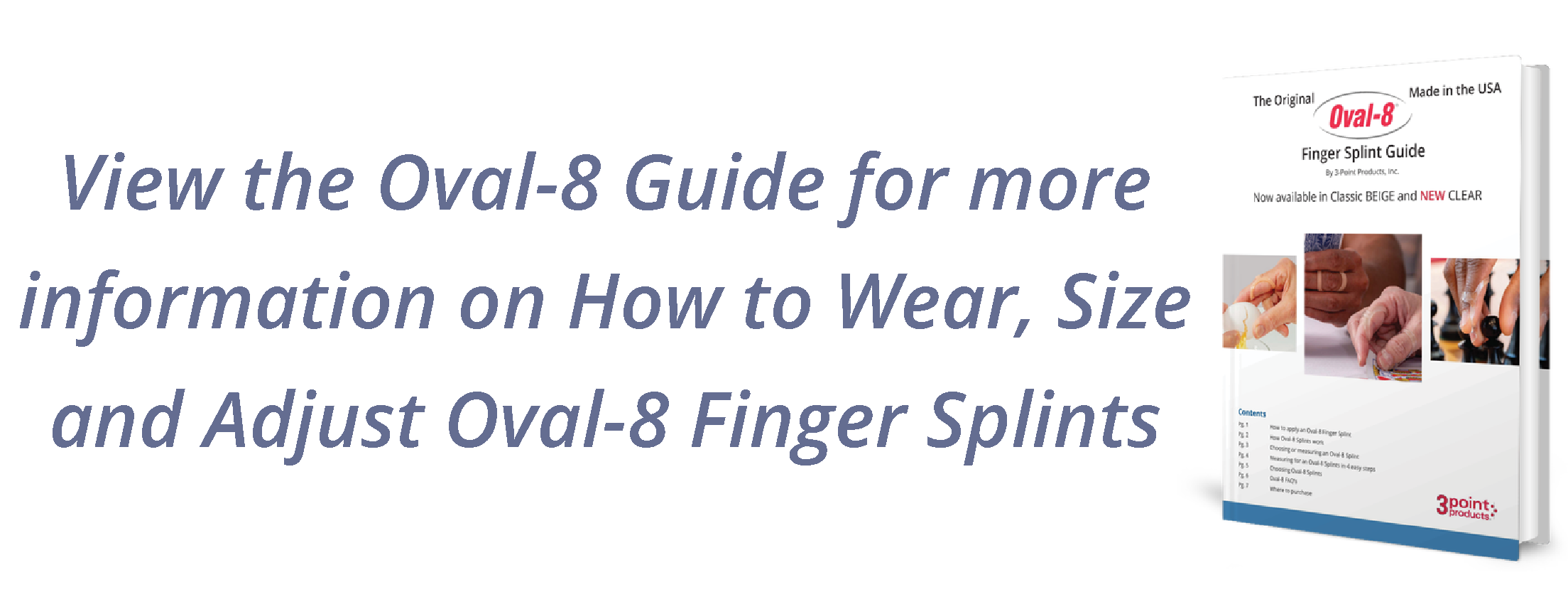 The Original Oval-8 Finger Splints | 3-Point Products